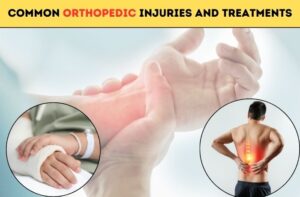 Common Orthopedic Injuries and Treatments - Bone and Joint Care Clinic